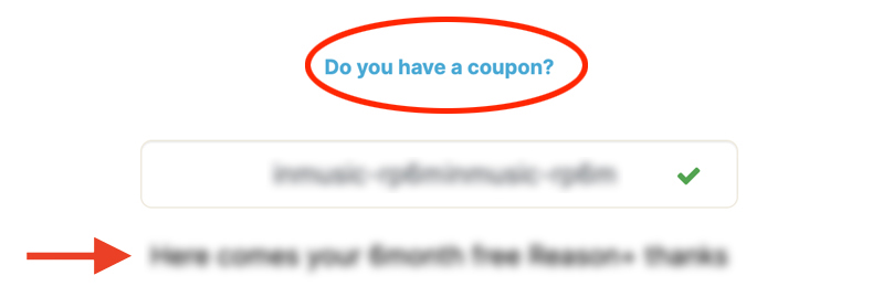 Subscribing to Reason+ using a coupon code – Reason Studios